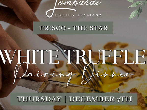 WHITE TRUFFLE & WINE PAIRING DINNER - The Star District